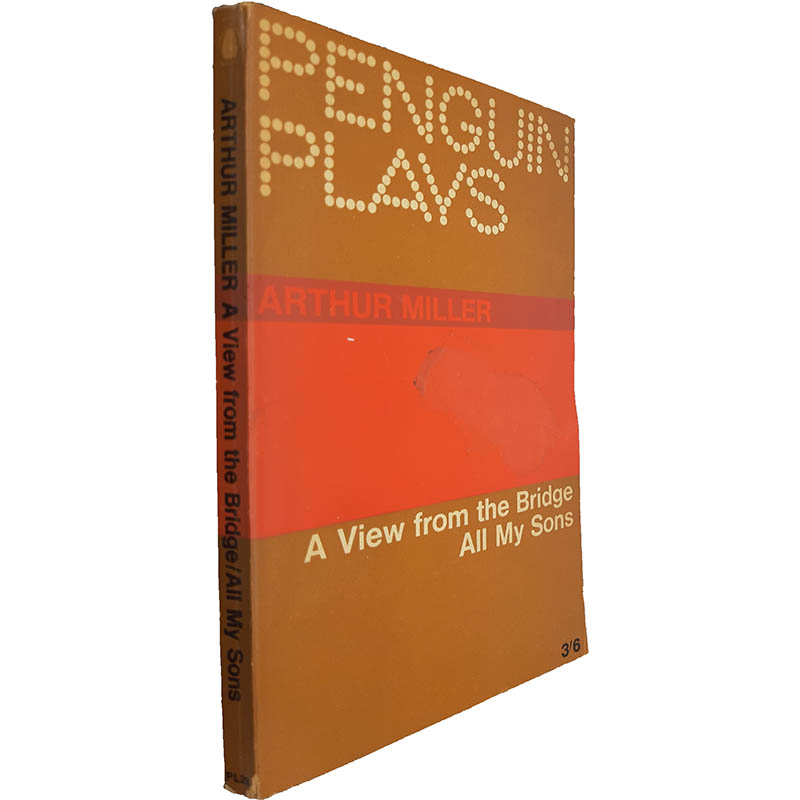 A view from the Bridge + All my sons - Arthur Miller